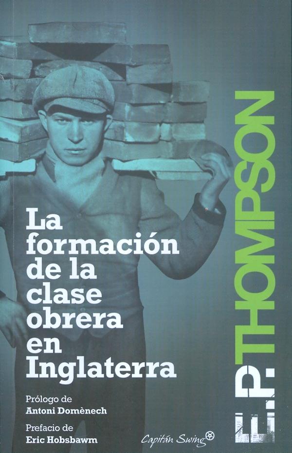 Edward P. Thompson: el millor antídot intel·lectual - Espai de Dissidència